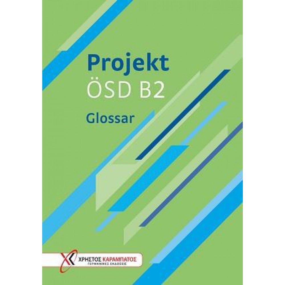 B2 : PROJEKT OSD B2 GLOSSAR