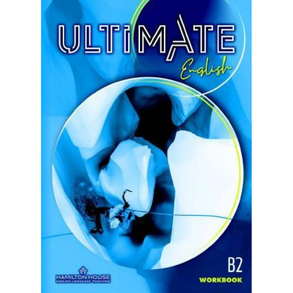 B2 : ULTIMATE ENGLISH B2 WORKBOOK